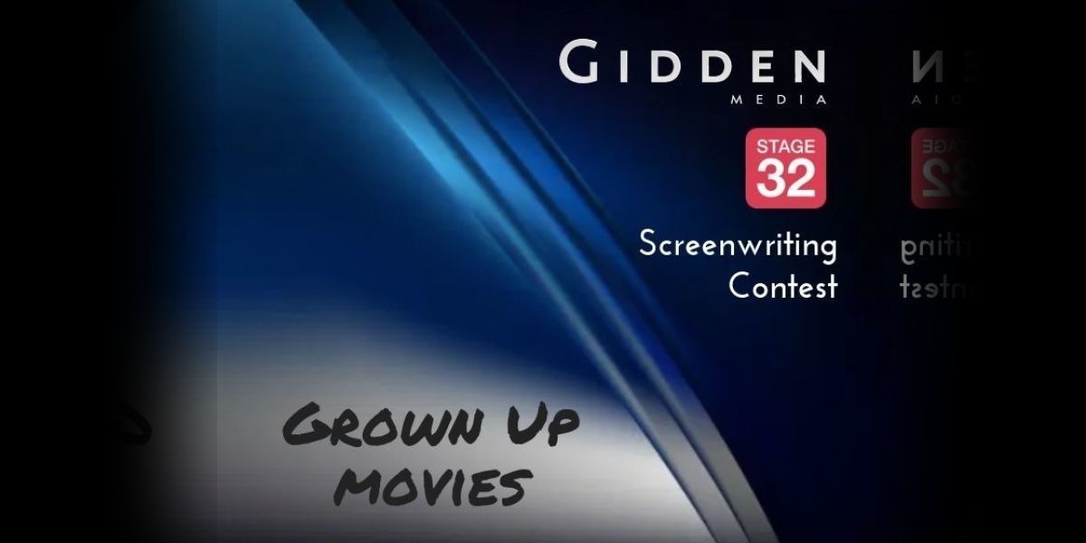 "Grown Up" Scripts Wanted for Gidden Media + S… - Stage 32