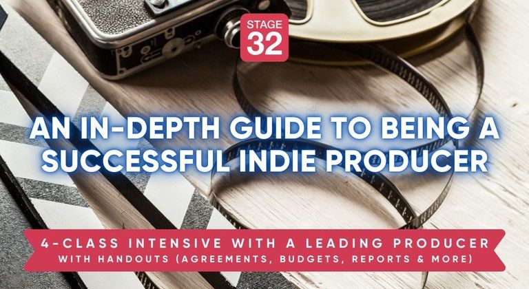 An In-Depth Guide to Being a Successful Indie… - Stage 32